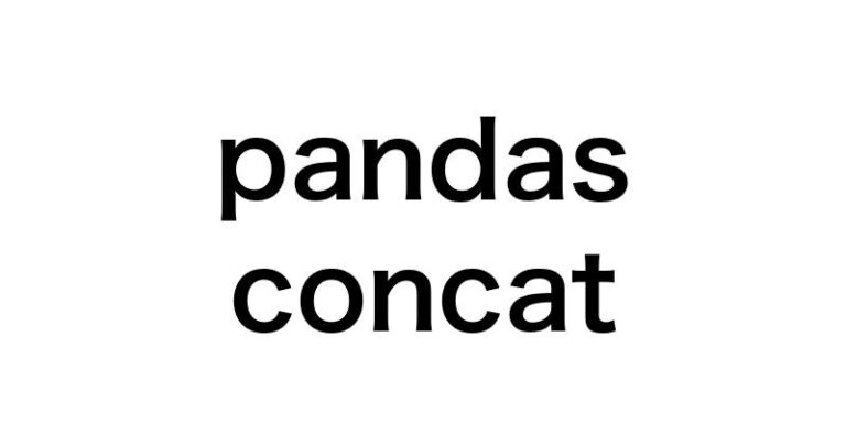 【完全版】図解とコード例で学ぶpandas concatの使い方！データ結合を効率化するテクニック5選 | ちょこっとプロ！