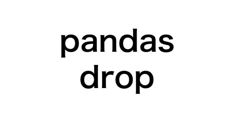 【完全版】pandasのdropメソッドを極める！使い方から応用まで7つのテクニック | ちょこっとプロ！